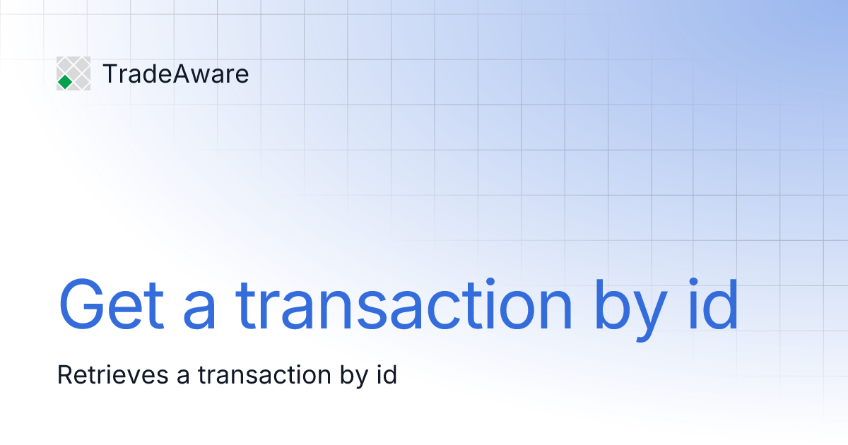 Get a transaction by id | TradeAware